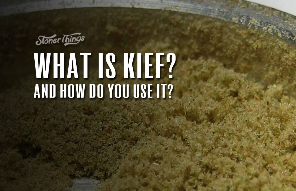 What Is Kief and How Do You Collect and Use It? - Stoner Things