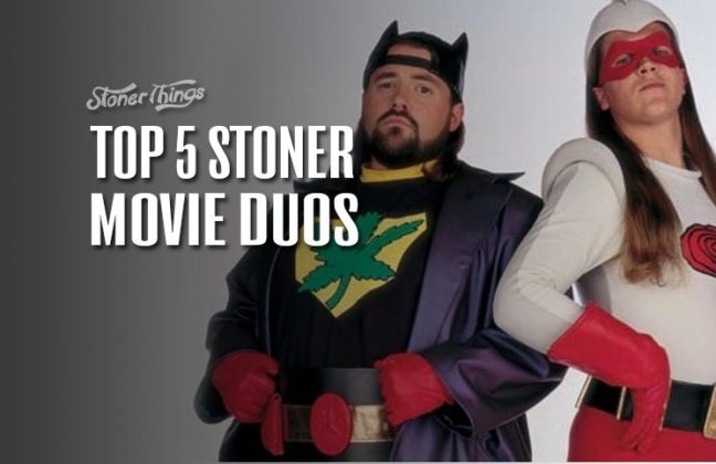 Top 5 Stoner Movie Duos - Stoner Things
