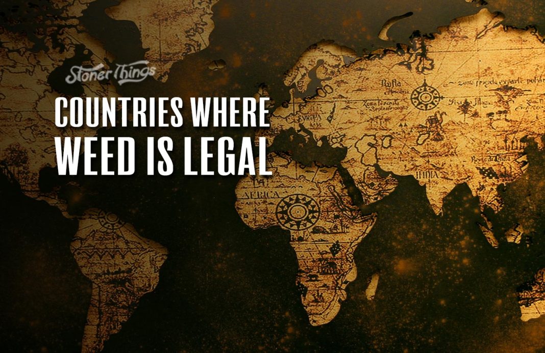 6 Countries Where Weed Is Legal Stoner Things
