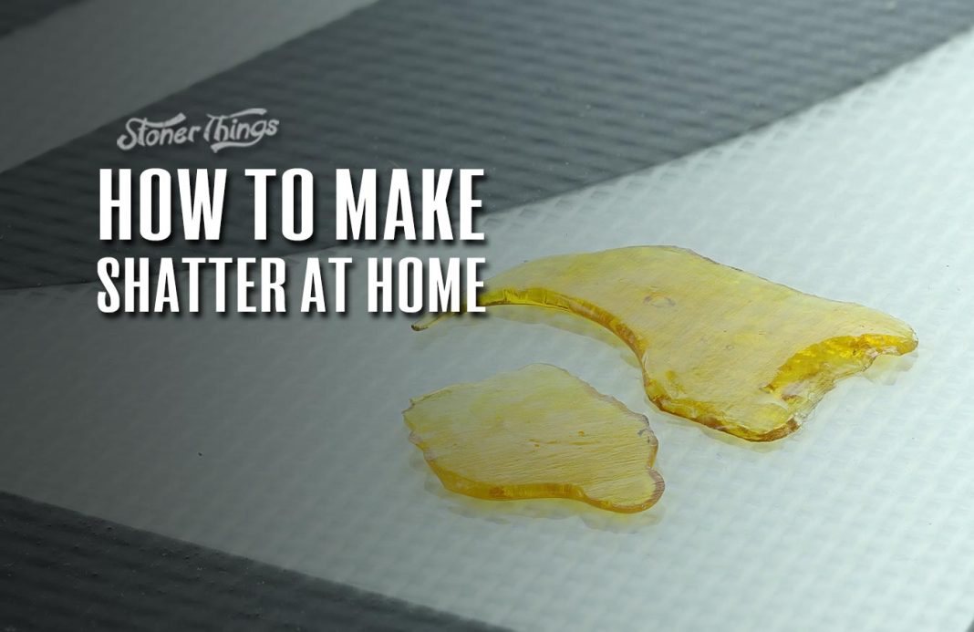 How to Make Shatter at Home - Stoner Things